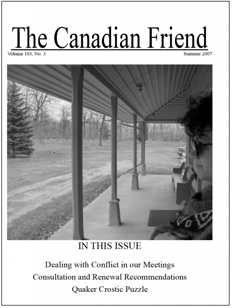 The Canadian Friend, 2007 Issue #3 | Quakers In Canada