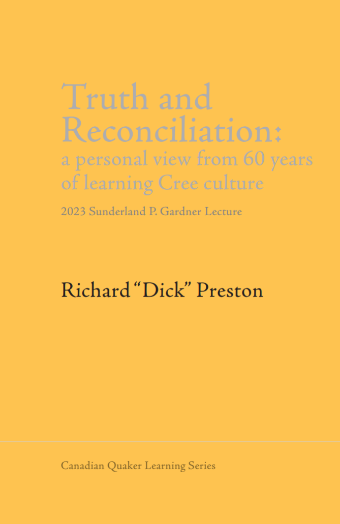 Truth and Reconciliation 2023 Lecture pamphlet now available! | Quakers ...